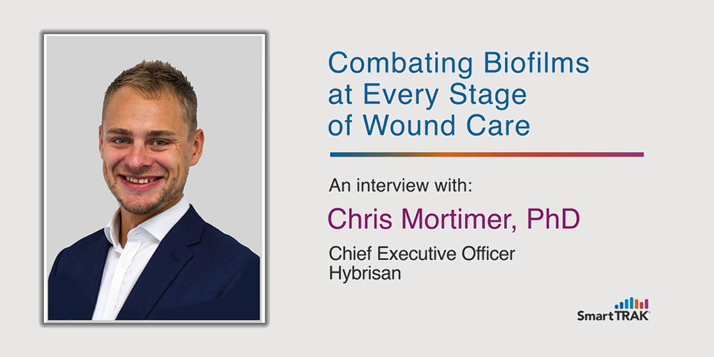 Combating Biofilms at Every Stage of Wound Care: An Interview w ...