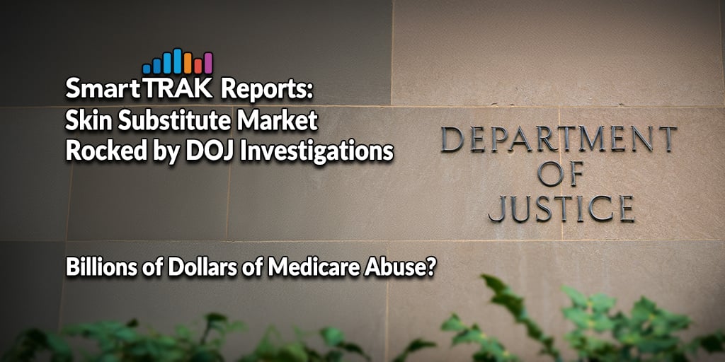 Skin Substitute Market Rocked by DOJ Investigations