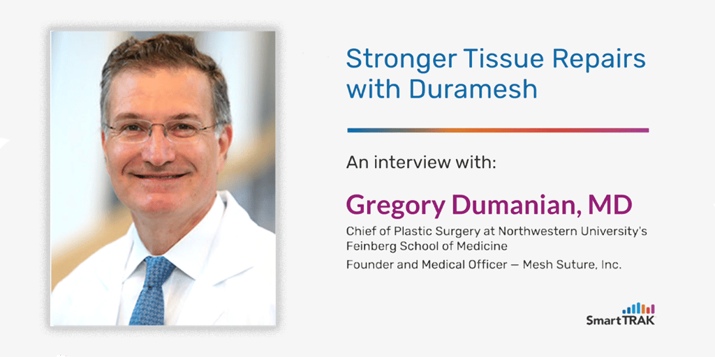 Duramesh: MSI’s Novel Suturable Mesh: An Interview w/ Gregory Dumanian, MD